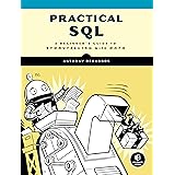 Practical SQL, 2nd Edition: A Beginner's Guide to Storytelling with Data: Amazon.co.uk: Debarros ...
