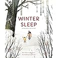 Winter Sleep: A Hibernation Story (Seasons in the Wild) : Taylor, Sean ...