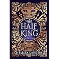 The Half King: The epic, spellbinding and dark fantasy romance ...