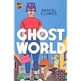 Ghost World: Amazon.co.uk: Clowes, Daniel: 9780224060882: Books