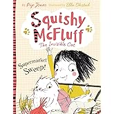 Squishy McFluff: The Invisible Cat!: 1: Amazon.co.uk: Jones, Pip ...