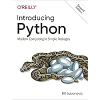Introducing Python, 2e: Modern Computing in Simple Packages: Amazon.co.uk: Lubanovic, Bill ...