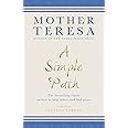 A Simple Path: The bestselling classic on how to help others and find ...