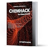 Buy CHEMHACK 5th Ed. : For NEET UG & JEE : Class XI & XII Chemistry ...