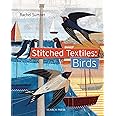 Stitched Textiles: Birds: Amazon.co.uk: Sumner, Rachel: 9781844489886 ...