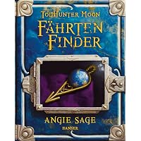 TodHunter Moon - FährtenFinder (TodHunter Moon, 1, Band 1) : Sage ...