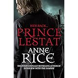 Prince Lestat and the Realms of Atlantis: The Vampire Chronicles 12 ...