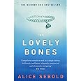 The Lovely Bones : Sebold, Alice: Amazon.co.uk: Books