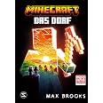 Minecraft. Das Dorf: Ein offizieller Minecraft-Roman von New-York-Times ...