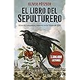 El libro del sepulturero: Serie El sepulturero, 1 (Crimen y misterio ...