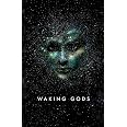Waking Gods: Themis Files Book 2: Amazon.co.uk: Neuvel, Sylvain ...