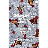 Notes on Grief: Chimamanda Ngozi Adichie : Ngozi Adichie, Chimamanda ...