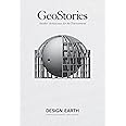 Geostories: Another Architecture for the Environment : Ghosn, Rania ...