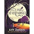 The Land of Neverendings: Kate Saunders : Saunders, Kate: Amazon.co.uk ...