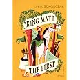 King Matt The First: Amazon.co.uk: Korczak, Janusz: 9781784870539: Books