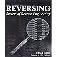 Reversing: Secrets of Reverse Engineering: Amazon.co.uk: Eilam, Eldad ...