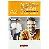 Business English for Beginners - New Edition - A2: Kursbuch - Inklusive ...