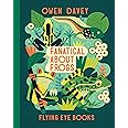 Fanatical About Frogs (Owen Davey Animals... by Owen Davey