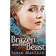 Brazen and the Beast (The Bareknuckle Bastards): Amazon.co.uk: MacLean ...