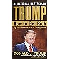 Trump: How to Get Rich: Amazon.co.uk: Trump, Donald J, McIver, Meredith ...