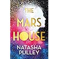 The Mars House: A BBC Radio 2 Book Club Pick: Amazon.co.uk: Pulley ...