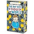 The Boy Who Fooled the World: an unputdownable mystery from the ...