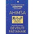 Buy Ahimsa : 100 Reflections on the Harappan Civilization Book Online ...