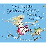 Princess Smartypants and the Fairy Geek Mothers: Amazon.co.uk: Cole ...