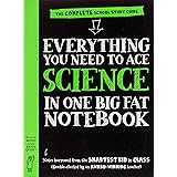 Everything You Need to Ace Science in One Big Fat Notebook: The ...