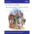 El Cid and the Reconquista. Warfare in Medieval Spain 1050-1492. Osprey ...