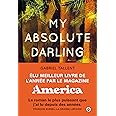 MY ABSOLUTE DARLING : Gabriel Tallent: Amazon.fr: Livres