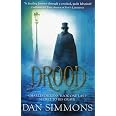 Drood: Amazon.co.uk: Simmons, Dan, Quercus: 9781847249326: Books