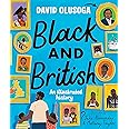 Black and British: An Illustrated History: Amazon.co.uk: Olusoga, David ...