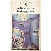 Darkness at Noon: Amazon.co.uk: Koestler, Arthur, Boehm, Philip ...
