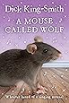 A Mouse Called Wolf: Amazon.co.uk: Dick King-Smith, Alex de Wolf ...
