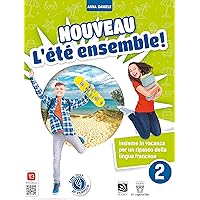 L'été ensemble! Per la Scuola media [Lingua francese]: Vol. 2 : Daniele ...