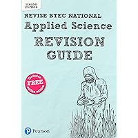Revise BTEC National Applied Science Revision Guide (Second edition): Second edition (REVISE ...