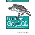 Learning GraphQL: Declarative Data Fetching for Modern Web Apps ...
