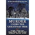 Murder under the Christmas Tree: Ten Classic Crime Stories for the ...