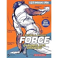 FORCE: Dynamic Life Drawing: 10th Anniversary Edition (Force Drawing ...
