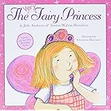 The Very Fairy Princess Follows Her Heart: Amazon.co.uk: Andrews, Julie ...