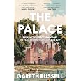 The Palace: From the Tudors to the Windsors, 500 Years of History at ...