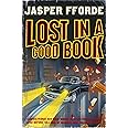 Lost in a Good Book: Thursday Next Book 2: Amazon.co.uk: Fforde, Jasper ...