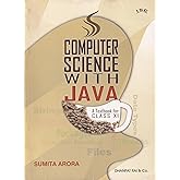A Textbook of Computer Science with Java for Class 12 - by Sumita Arora ...
