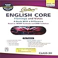 Golden English Class 12 : based on NEW NCERT Textbooks Flamingo and ...