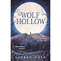 Wolf Hollow : Wolk, Lauren: Amazon.co.uk: Books