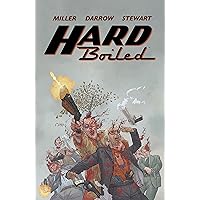 Hard Boiled (Second Edition): Amazon.co.uk: Miller, Frank, Darrow, Geof ...
