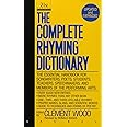 The Complete Rhyming Dictionary: Updated... by Wood, Clement