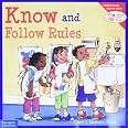 Know and Follow Rules: Learning to Get Along (Learning to Get Along(r ...