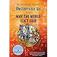 Unstoppable Us, Volume 2: Why the World Isn't Fair, from the author of the multi-million ...